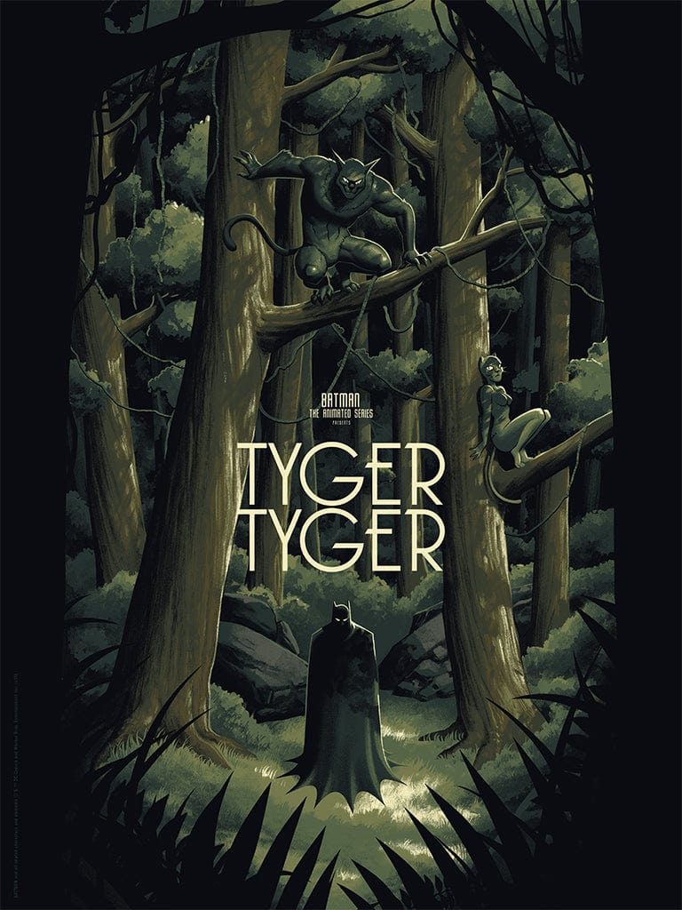 Batman: The Animated Series - Tyger, Tyger Screenprinted Poster – Mondo