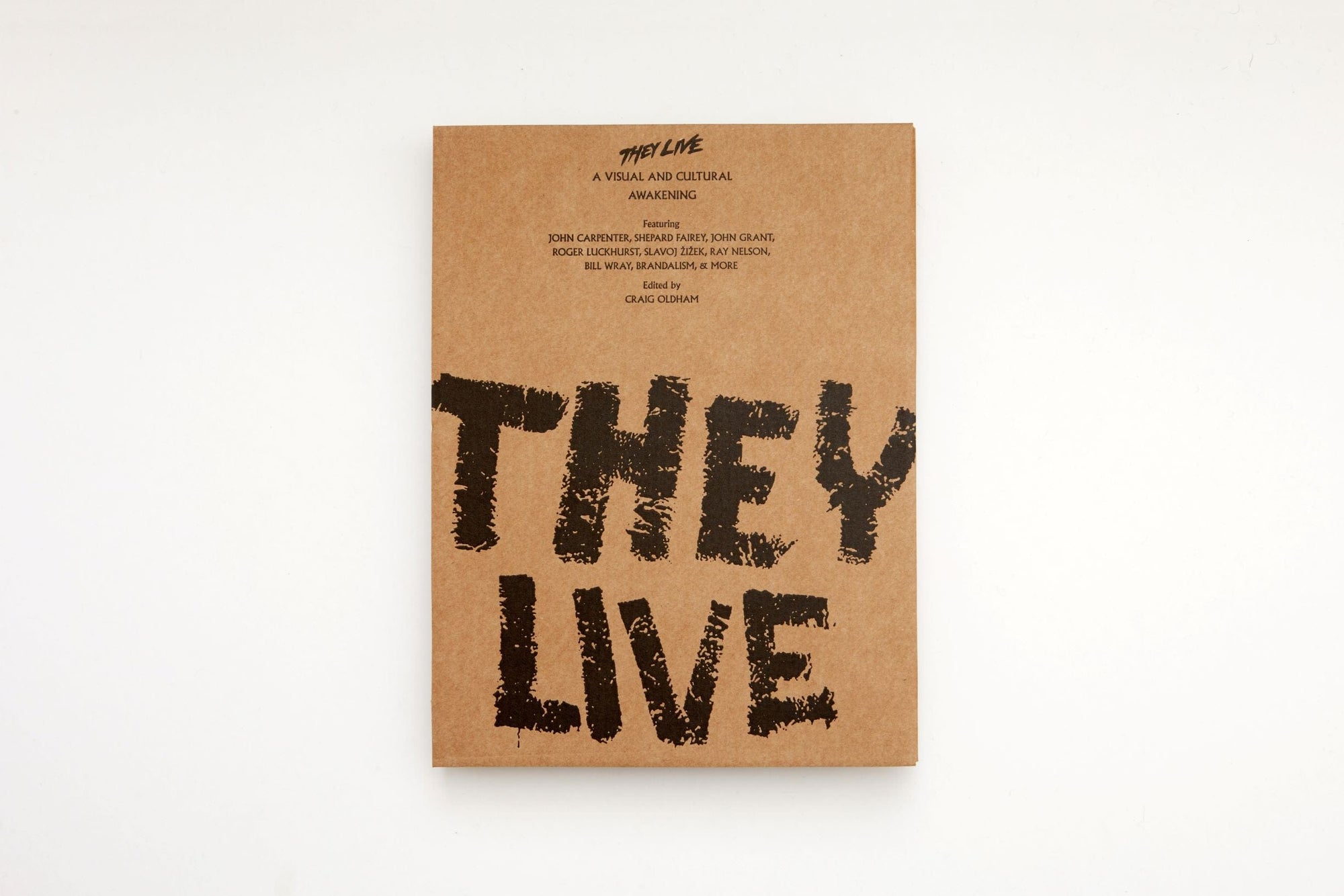 They Live: A Visual and Cultural Awakening (Special Edition) – Mondo